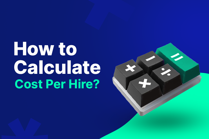 What is Cost per Hire and How to Calculate it? - Hiring Guide